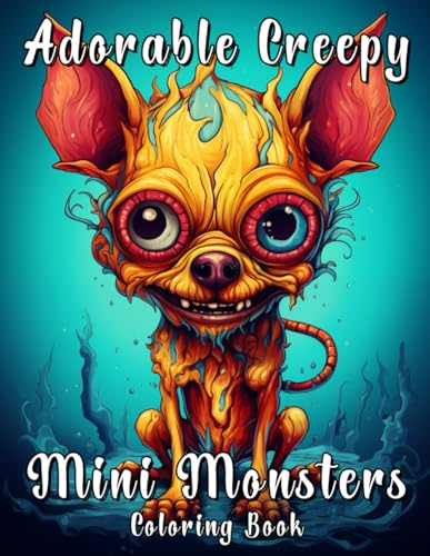 Adorable Creepy Mini Monsters: A Collection of Cute Mini-Monsters ...