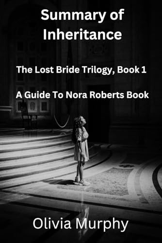 Summary of Inheritance:: The Lost Bride Trilogy, Book 1 A Guide To Nora ...
