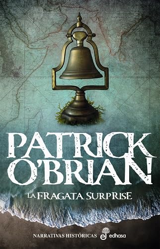 La fragata Surprise (III) by Patrick O'Brian | Goodreads