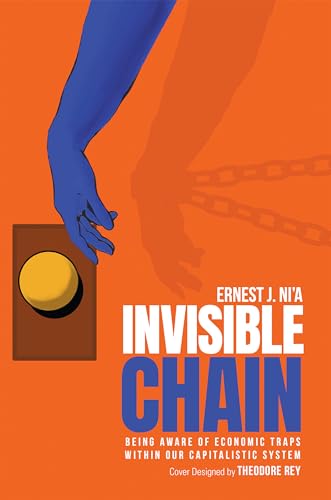 Invisible Chain: Being Aware of Economic Traps within our Capitalistic ...