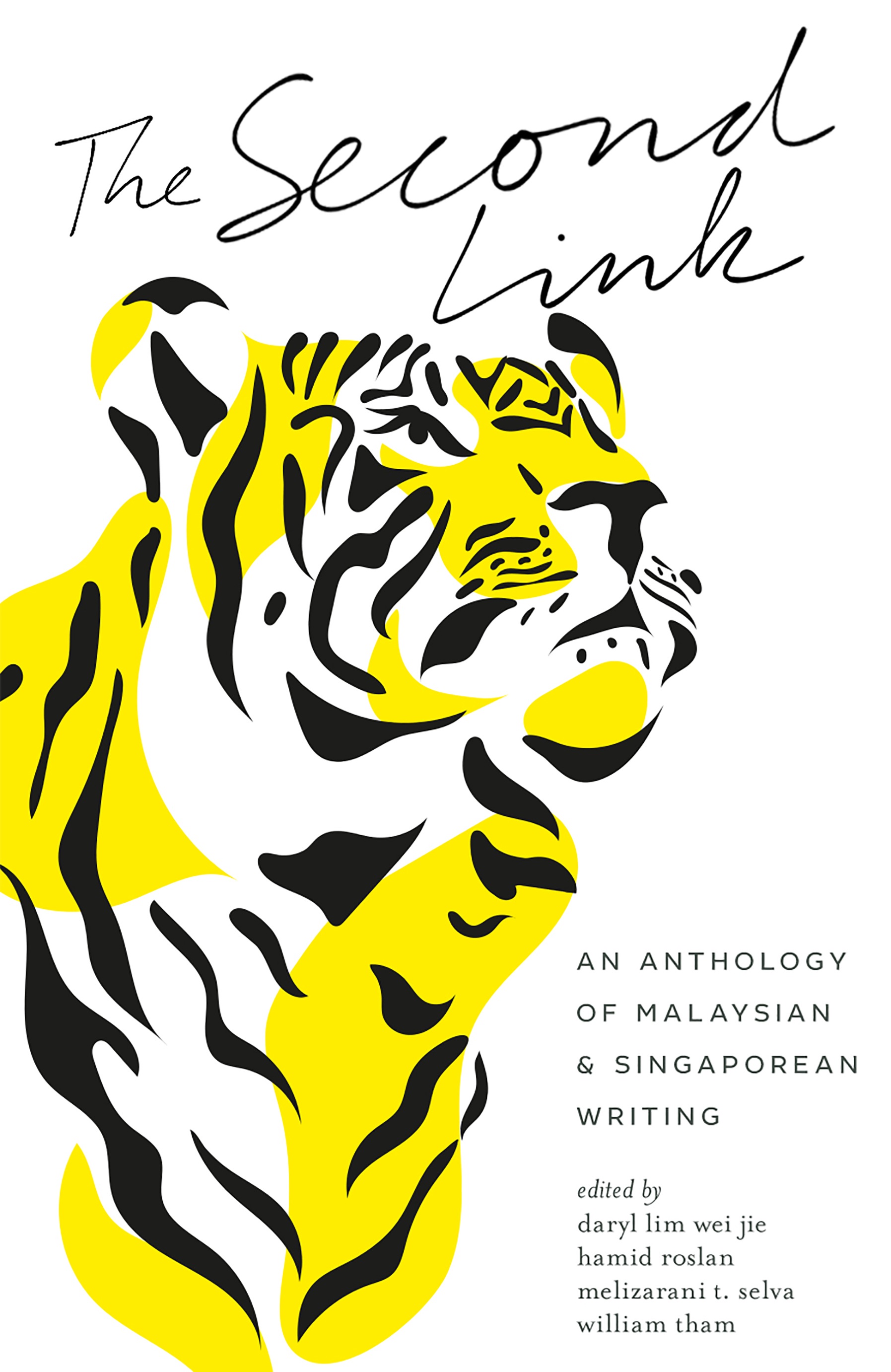 The Second Link: An Anthology of Malaysian and Singaporean Writing by ...