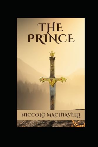 The Prince by Niccolò Machiavelli | Goodreads