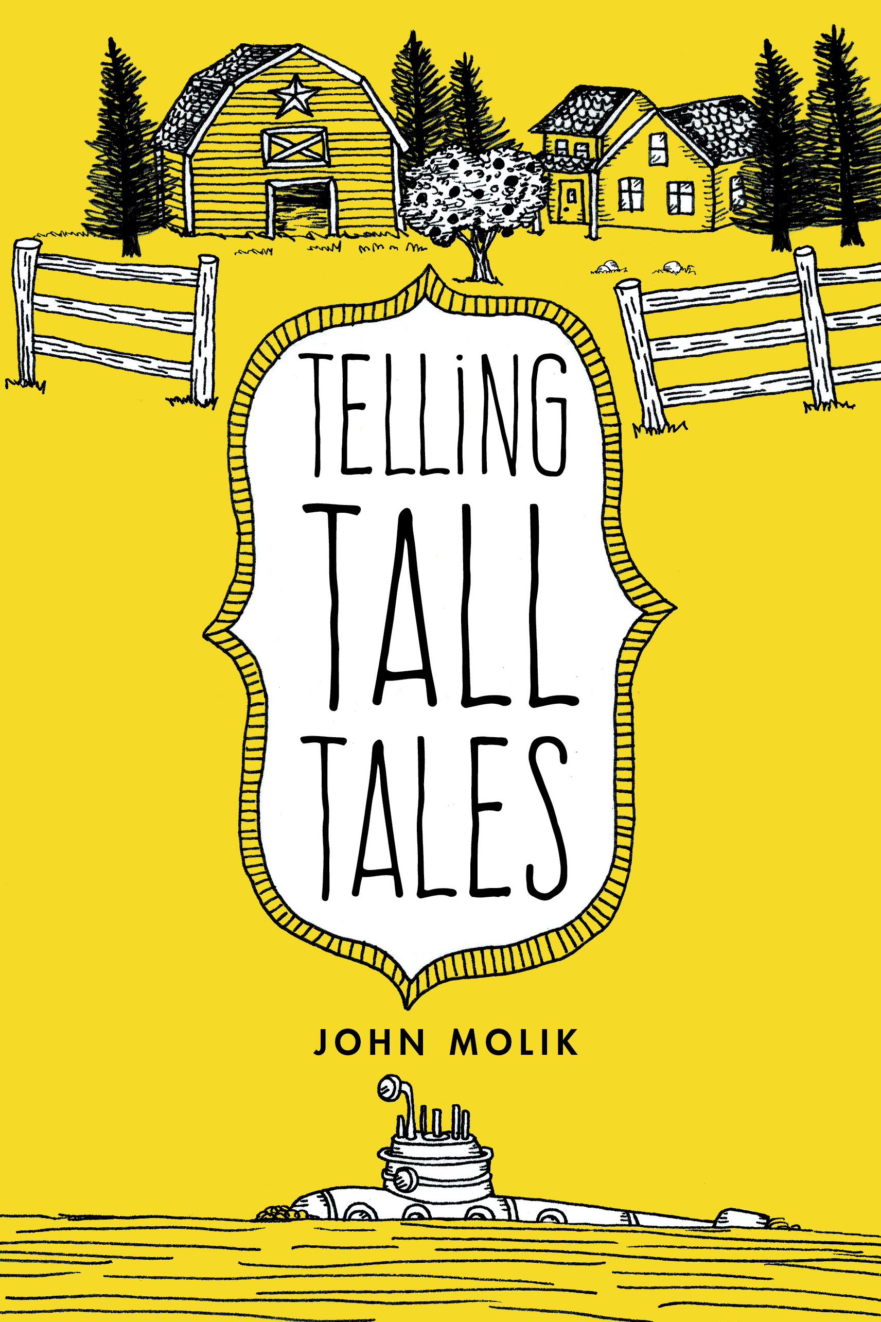 Telling Tall Tales by John Molik | Goodreads