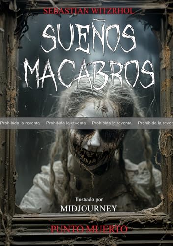 PRUEBA: SUEÑOS MACABROS: Historias de terror ilustradas basadas en ...
