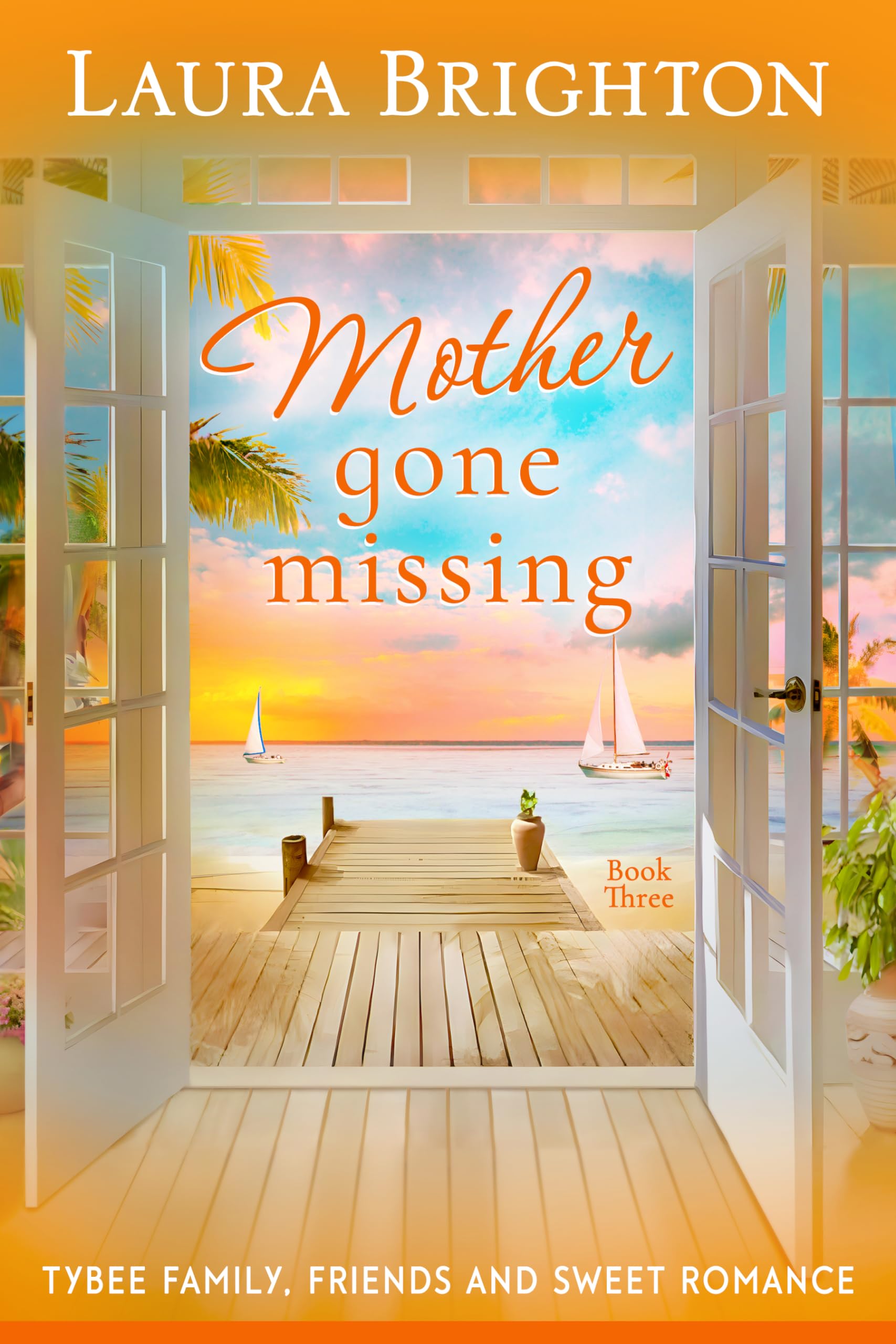 Mother Gone Missing Book 3 by Laura Brighton | Goodreads