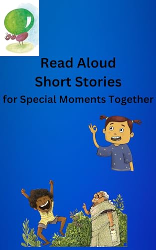 Read Aloud Short Stories For Special Moments Together: For Bedtime ...