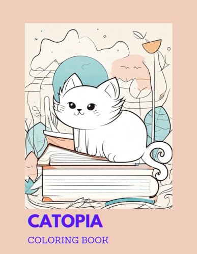 CATOPIA: Coloring Book for Cat Lovers by Irem Gergin | Goodreads