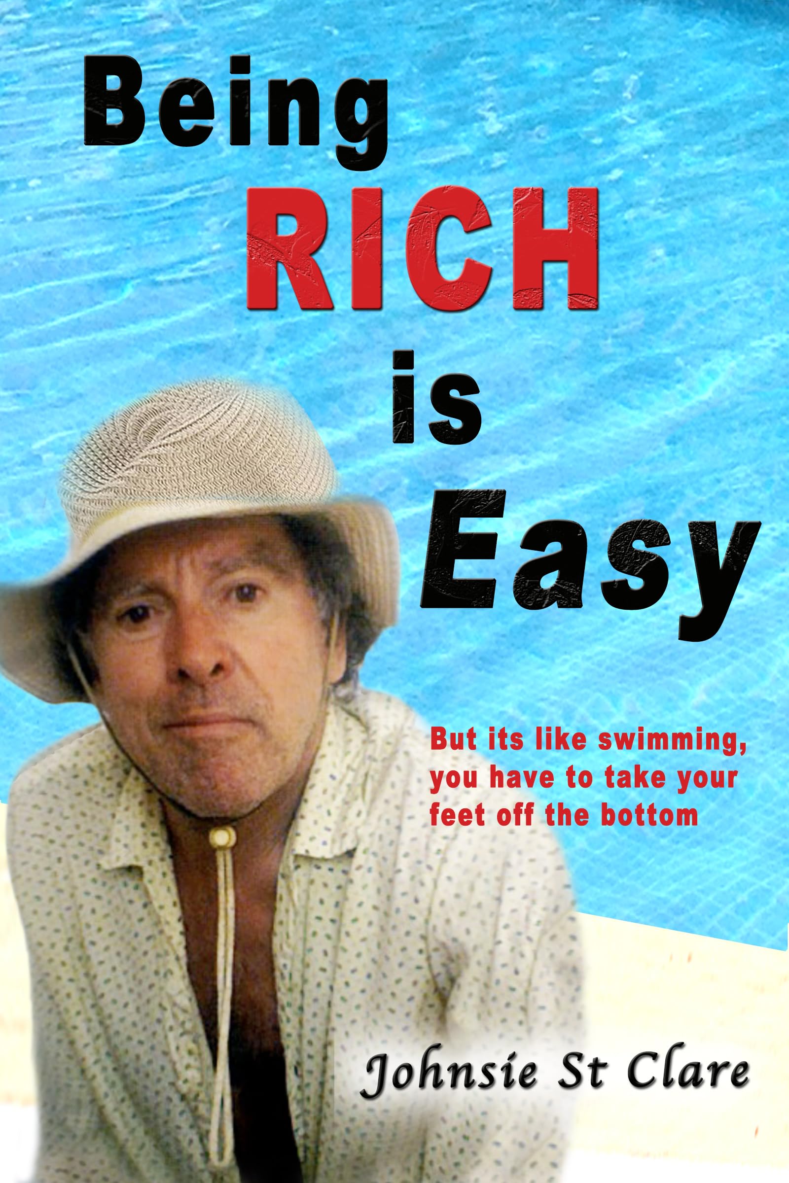 Being Rich is Easy by John Clare | Goodreads