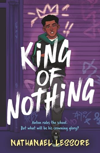 King of Nothing by Nathanael Lessore | Goodreads