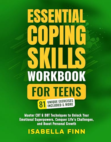 Essential Coping Skills Workbook for Teens: Master CBT & DBT Techniques ...