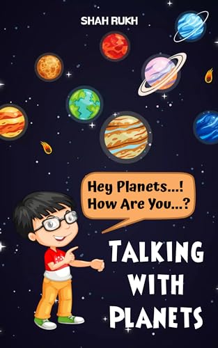 Talking with Planets (Comic Books For Kids) by Shah Rukh | Goodreads