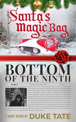 Santa’s Magic Bag and Bottom of the Ninth by Duke Tate | Goodreads