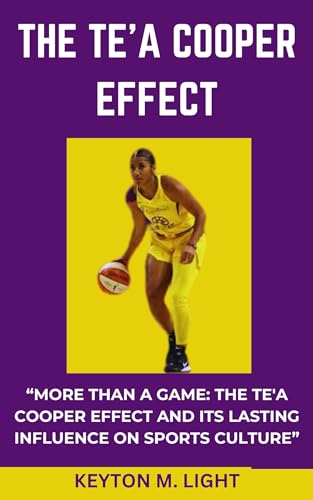 THE TE'A COOPER EFFECT: “MORE THAN A GAME: THE TE'A COOPER EFFECT AND ...