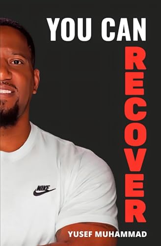 You Can Recover by Yusef Muhammad | Goodreads