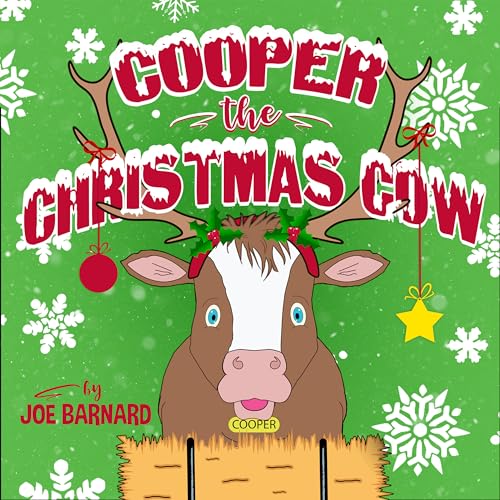 Cooper the Christmas Cow (From the Cows) by Joe Barnard | Goodreads