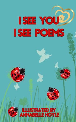 I See You I See Poems by The I See You Fund | Goodreads