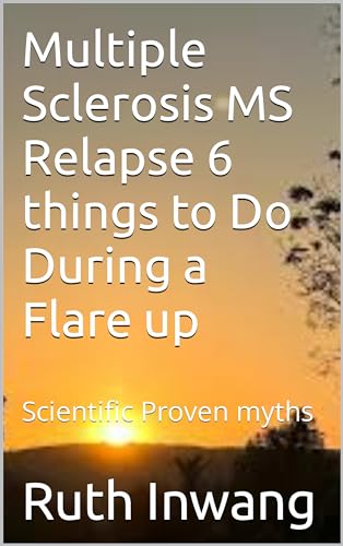 Multiple Sclerosis MS Relapse 6 things to Do During a Flare up ...