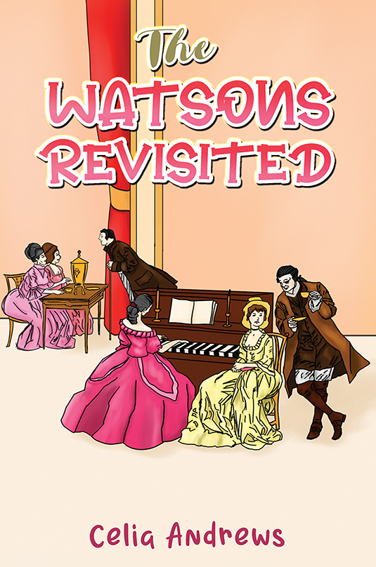 The Watsons Revisited by Celia Andrews | Goodreads