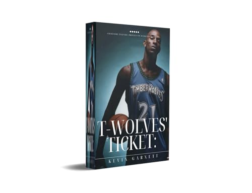 T-Wolves' Ticket: Kevin Garnett: Kevin Garnett by Tolo Says | Goodreads