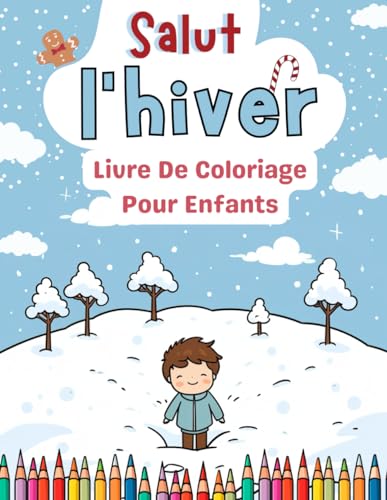 Salut L'hiver Livre De Coloriage Pour Enfants: Livre De Coloriage sur ...