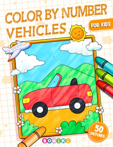 Color By Number Vehicles: Color By Number Vehicles: Coloring Books of ...