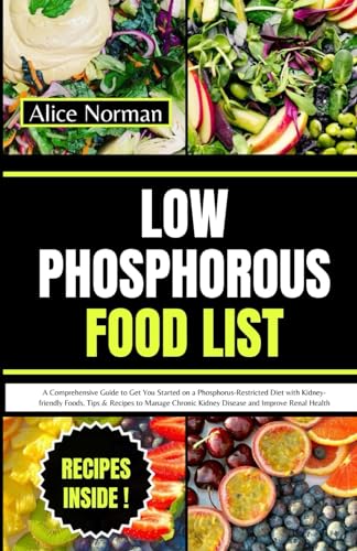 Low Phosphorous Food List: A Comprehensive Guide to Get You Started on ...