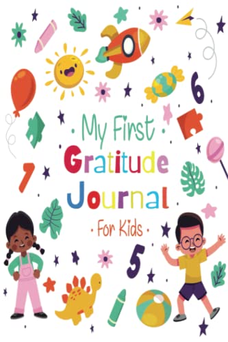 My First Gratitude Journal: A Daily Gratitude Practice Writing Prompts ...