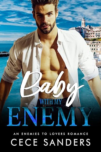 Baby With My Enemy by CeCe Sanders | Goodreads