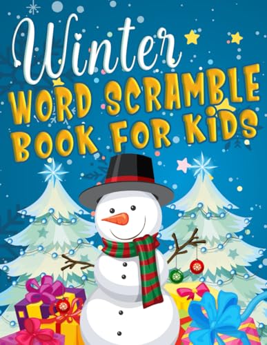 Winter Word Scramble Book For Kids: Over 900 Words, Large Print Word ...