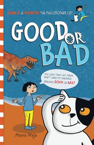 Good or Bad: Unveil the Secrets of Perception and Choice by Mama Maja ...