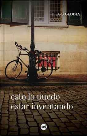 Esto lo puedo estar inventando by Diego Geddes | Goodreads