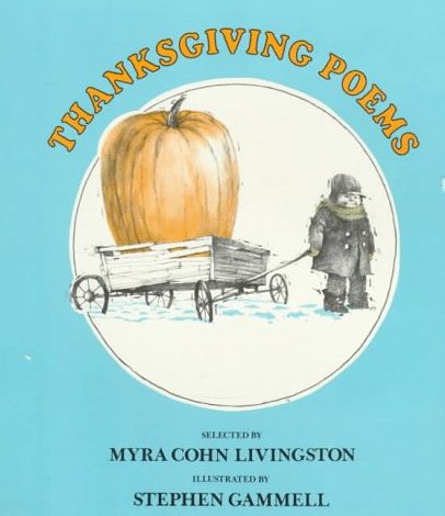 Thanksgiving Poems by Myra Cohn Livingston | Goodreads