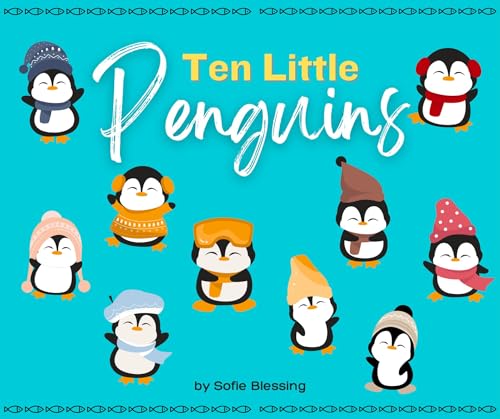 Ten Little Penguins by Sofie Blessing | Goodreads
