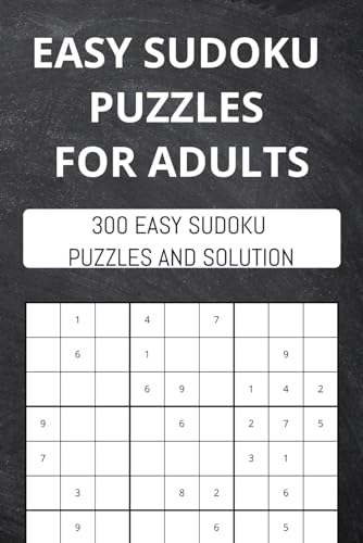 Easy Sudoku Puzzles for Adults: 300 Easy Sudoku Puzzles And Solutions ...
