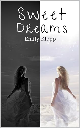 Sweet Dreams by Emily Klepp | Goodreads