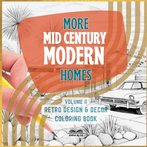More Mid Century Modern Homes: Design and Decor Adult Coloring Book ...