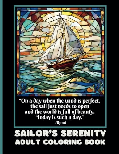Coloring Book For Sailors: Sail Away in Serenity with Our Adult ...