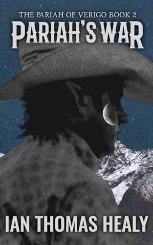 Pariah's War (The Pariah of Verigo) by Ian Thomas Healy | Goodreads