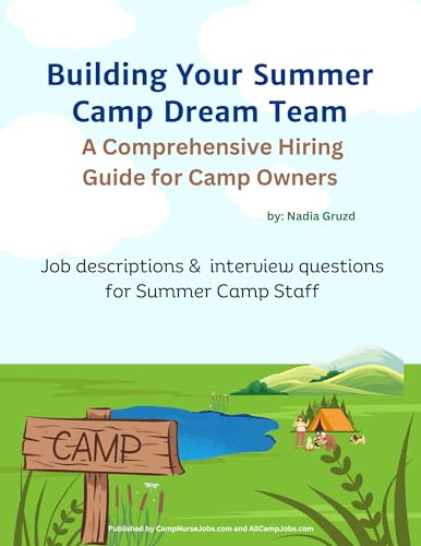 Building Your Summer Camp Dream Team: A Comprehensive Hiring Guide for ...