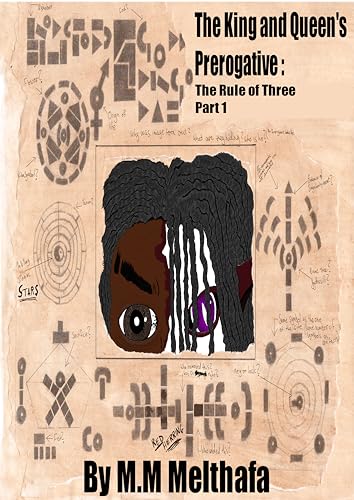 The King and Queen's Prerogative: The Rule of Three. Part 1. by ...