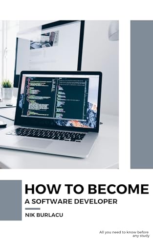 How to become a Software Developer: All you need to know before any ...