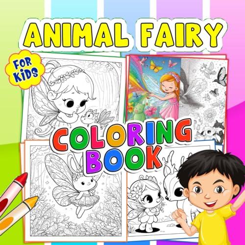 Animal Fairy Coloring Book for Kids: Magical Coloring Pages Featuring ...