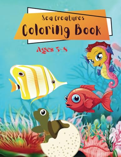 SEA CREATURES : COLORING BOOK FOR KIDS by Kazi Afjal | Goodreads