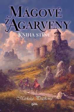 Kniha Stínů (Mágové z Agarveny, #2) by Markéta Prášková | Goodreads