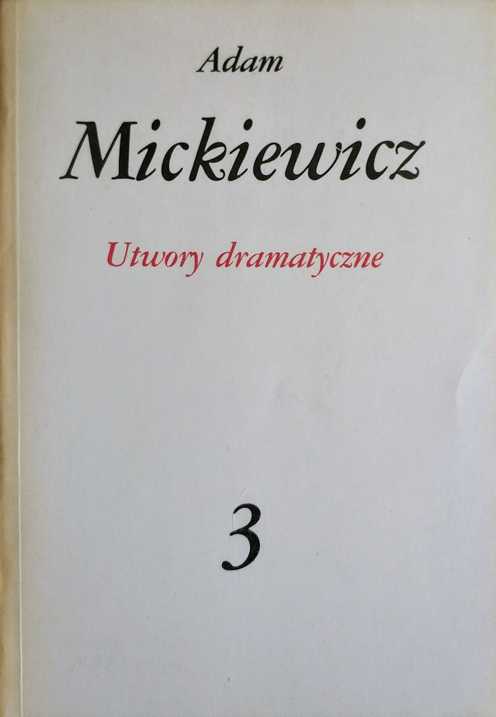 Utwory dramatyczne by Adam Mickiewicz | Goodreads