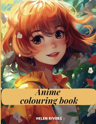Anime colouring book: Beautiful colouring book filled with all types of ...