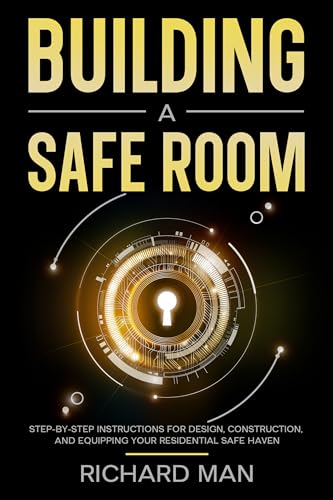 Building a Safe Room: Step-by-Step Instructions for Design ...