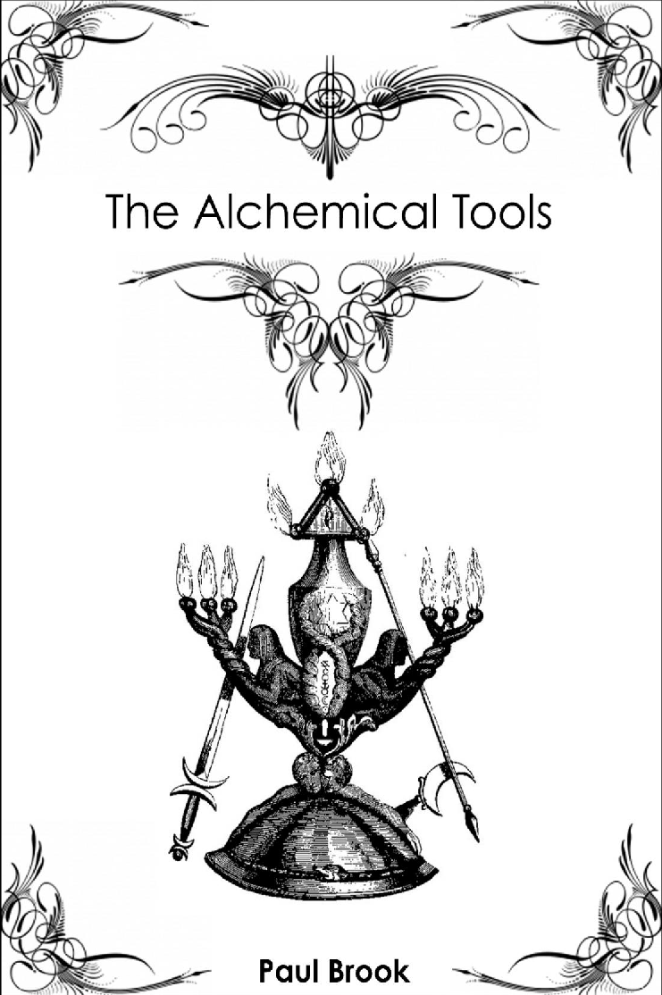 The Alchemical Tools by Paul Brook | Goodreads