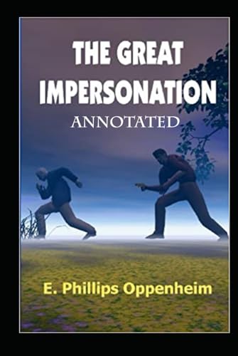 The Great Impersonation-Classic Original Edition by E. Phillips ...