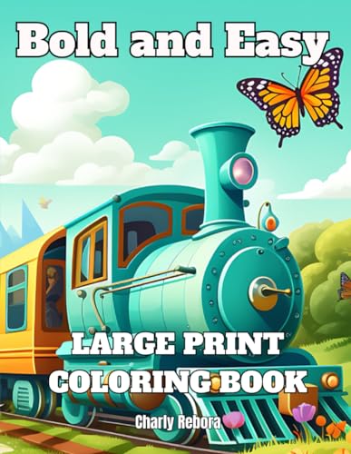 Bold and Easy Large Print Coloring Book: Simple and Easy Designs ...